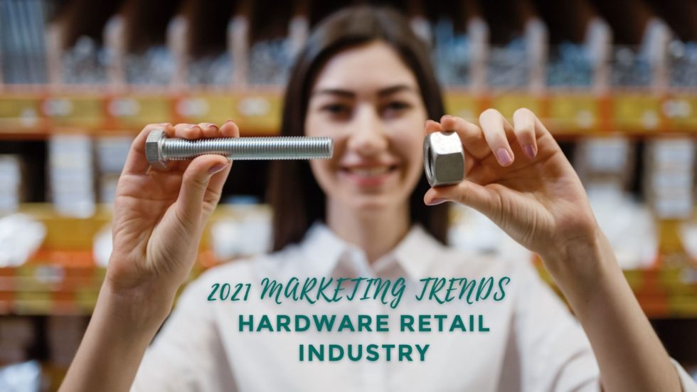 4 Hardware Retail Marketing Trends | Mountain Mojo Group